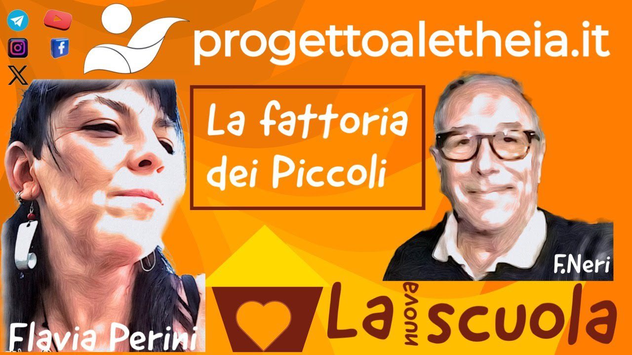 La Fattoria dei Piccoli con Flavia Perini | Progetto Aletheia